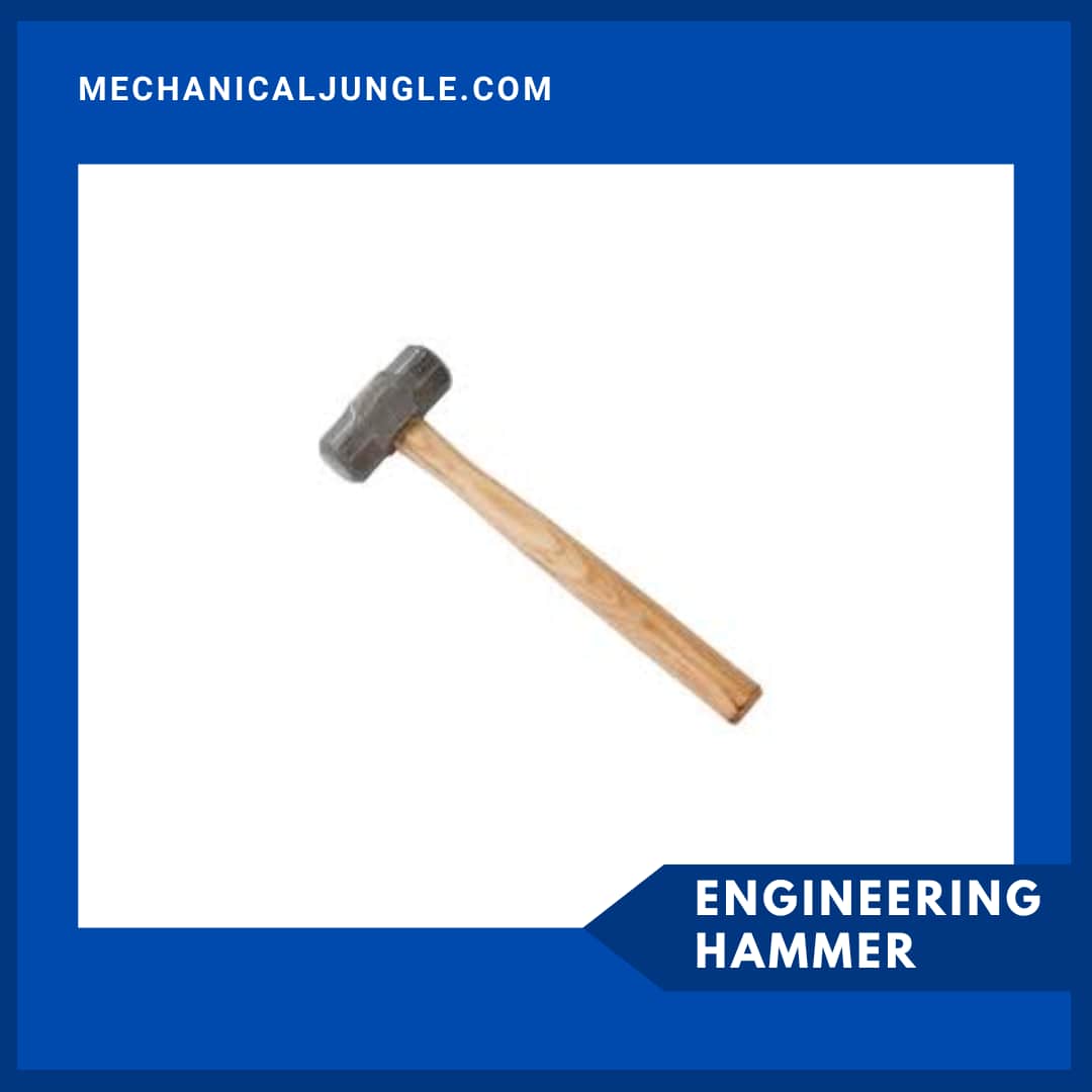 Hammer and Their Uses | Parts of Hammer | 51 Types of Hammers