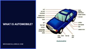 What Is Automobile | Type of Automobiles