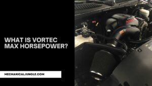 What Is Vortec MAX? | What Is Vortec Max Horsepower? | How Greatly Does ...