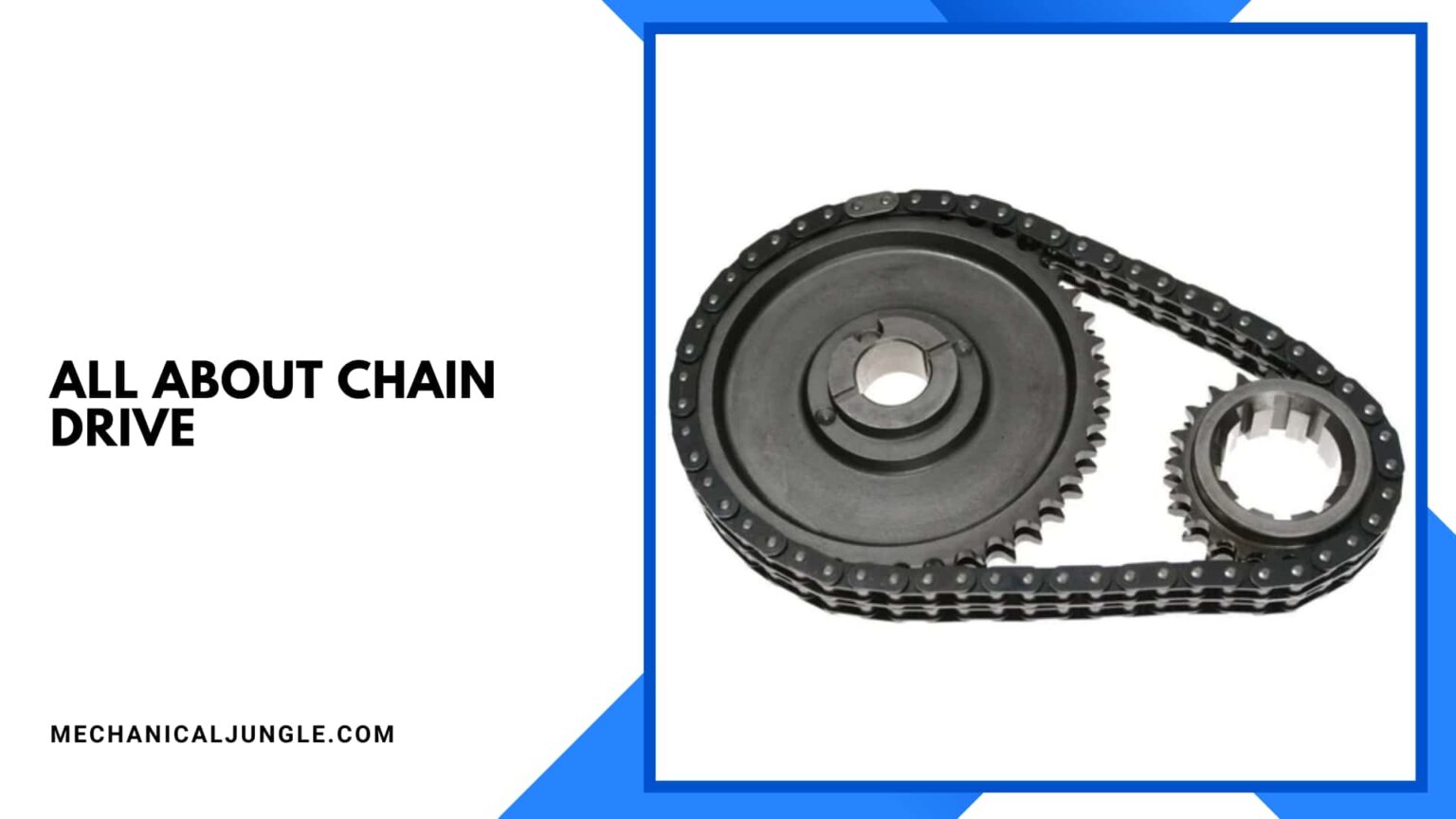 What Is Chain Drive? | Chain Drives for Transmission | Types of Chain ...