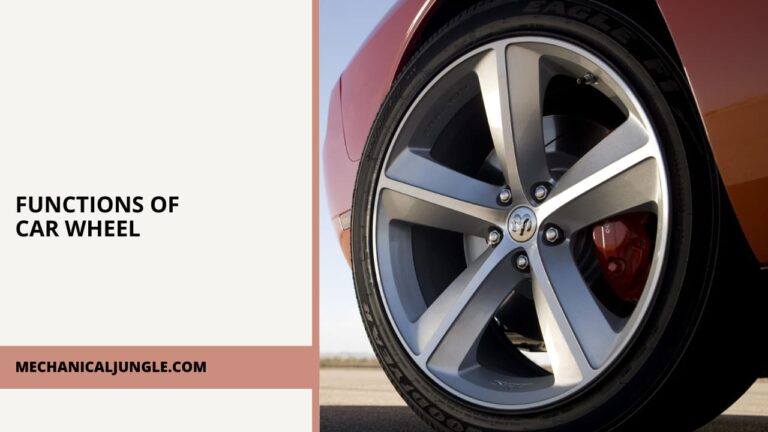 Functions of Car Wheel | Parts of Car Wheel