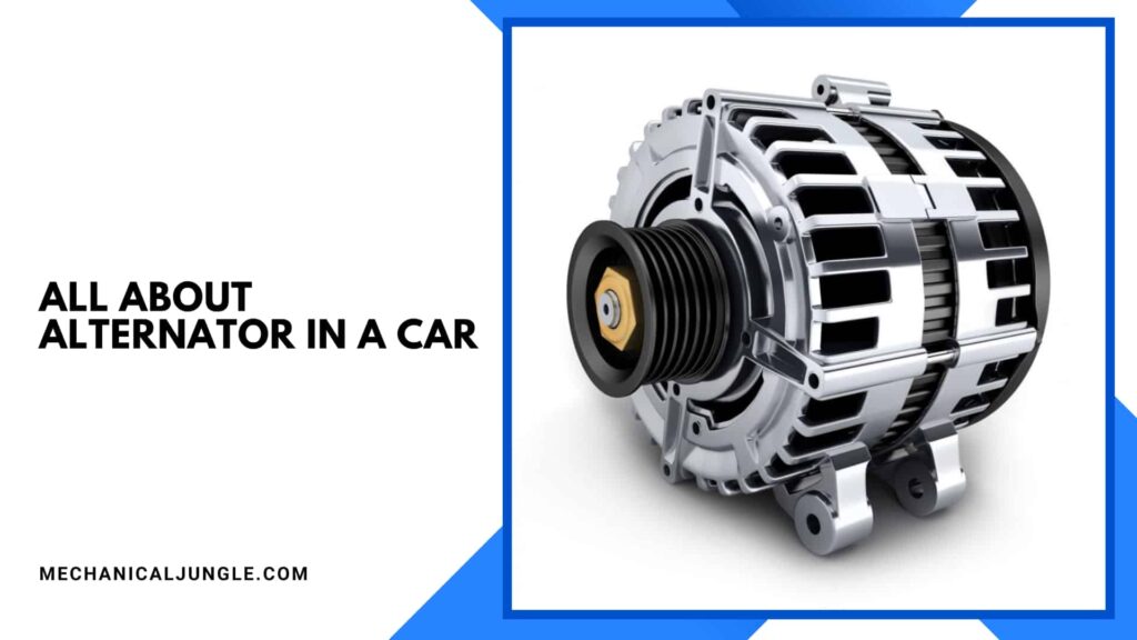 What Is an Alternator in a Car? | What Does an Alternator Do? | How ...