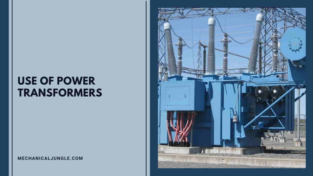 What Is Power Transformer? | Power Transformer Theory | Power ...