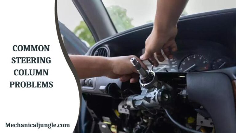 Common Steering Column Problems | What Are the Symptoms of a Faulty ... Common Steering Column Problems | What Are the Symptoms of a Faulty ...